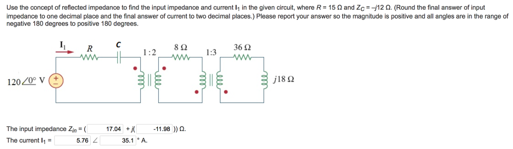 Solved Use the concept of reflected impedance to find the | Chegg.com