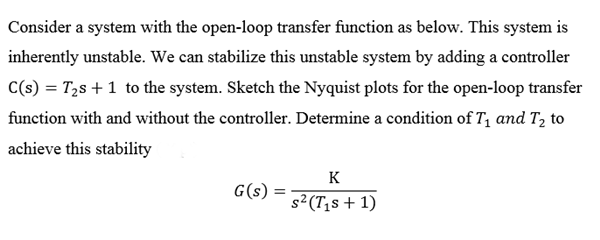 Consider a system with the open-loop transfer | Chegg.com