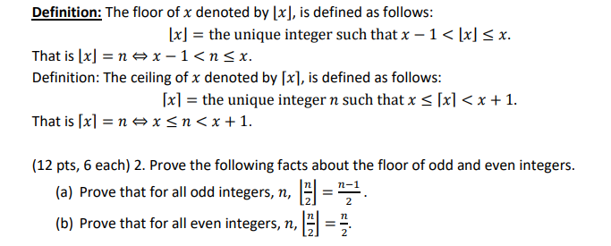 Solved 2. a Prove that for all odd integers, n, floor{n/2) = | Chegg.com