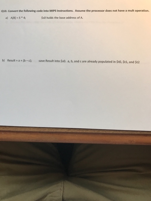 Solved Convert the following code into MIPS instruction. | Chegg.com Solved Convert the following code into MIPS instruction. | Chegg.com