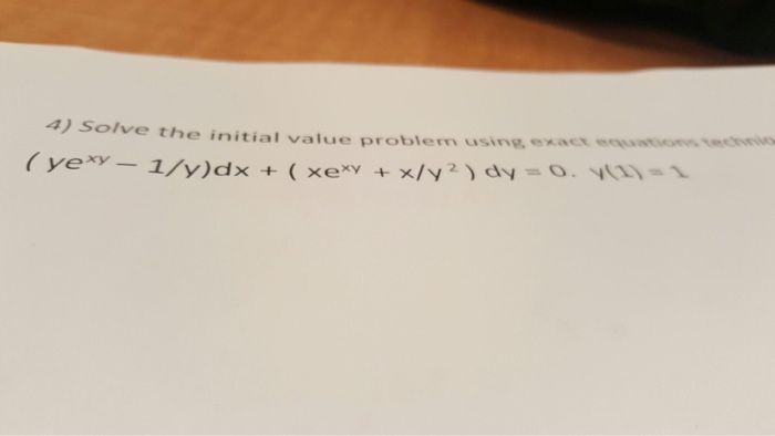 Solved Solve the initial value problem using exact equation | Chegg.com