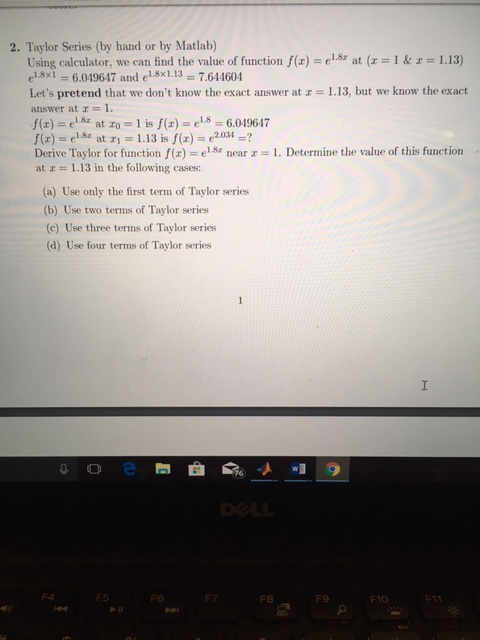 Solved 2. Taylor Series (by hand or by Matlab) Using | Chegg.com