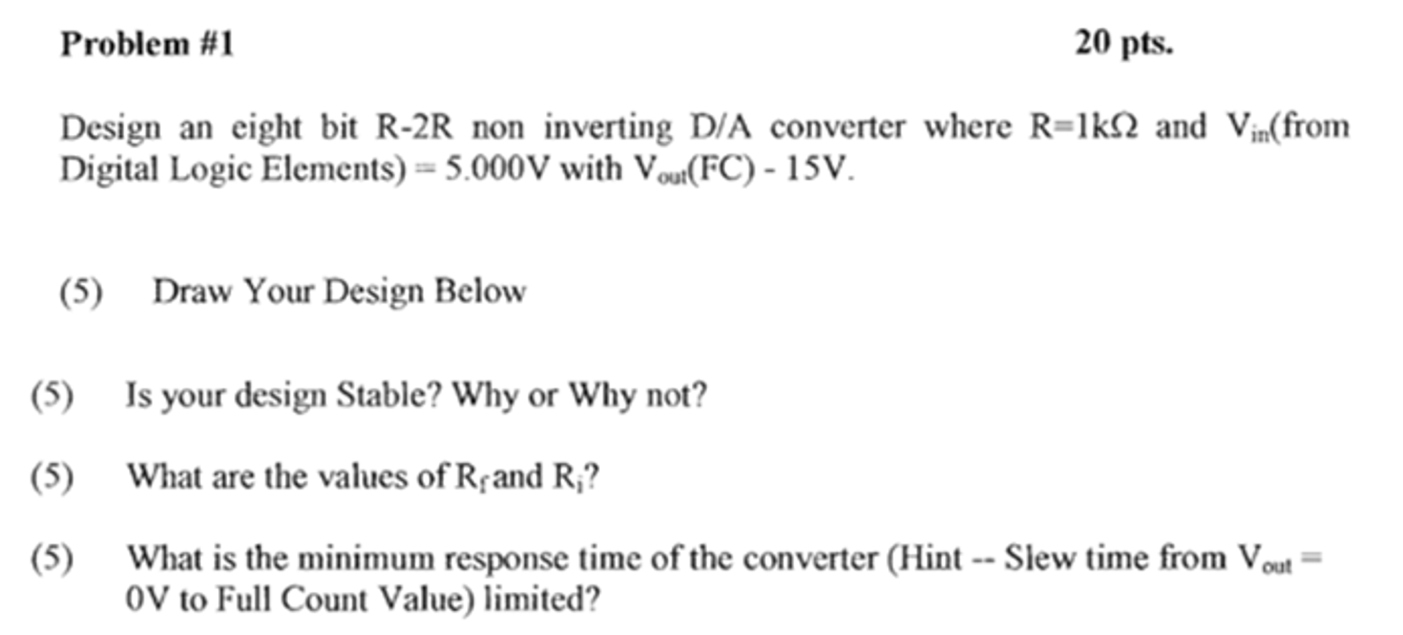 Solved Design an eight bit R-2R non inverting D/A converter | Chegg.com