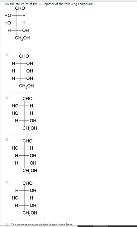 Solved Pick the structure of the C-3 epimer of the following | Chegg.com