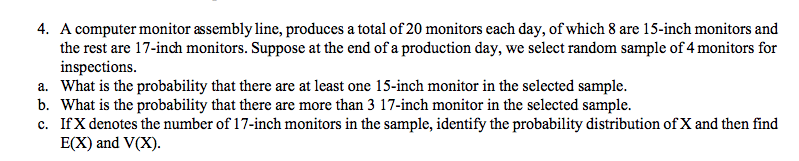 Solved A computer monitor assembly line, produces a total of | Chegg.com