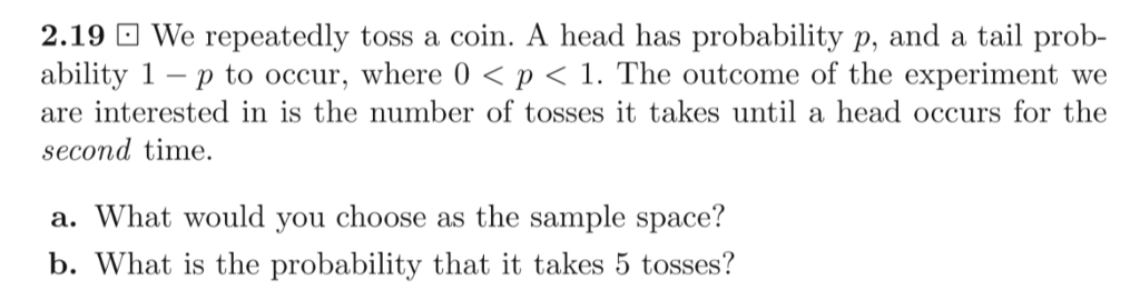 Solved We repeatedly toss a coin. A head has probability p, | Chegg.com