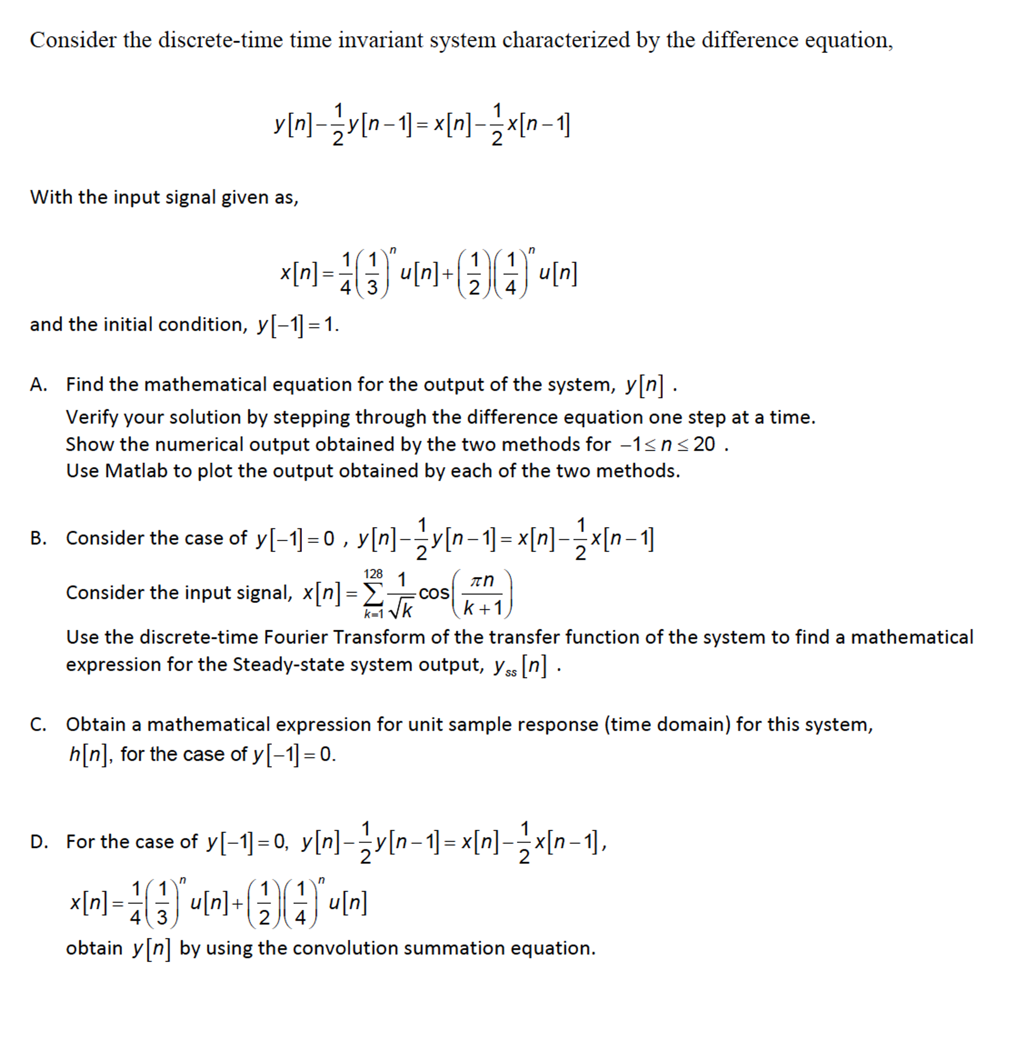 Solved Consider The Discrete Time Time Invariant System