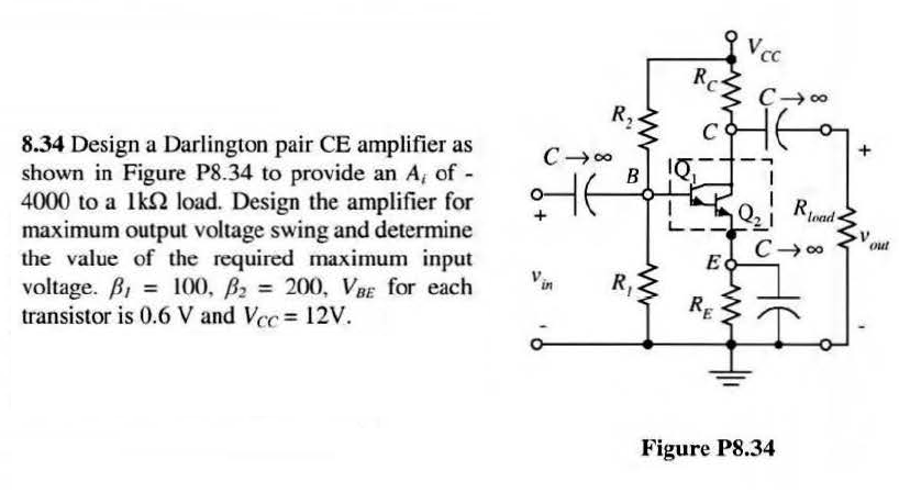 8.34 Design a Darlington pair CE amplifier as shown | Chegg.com