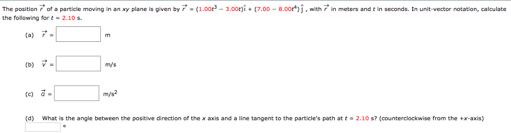 Solved The position r vector of a particle moving in an xy | Chegg.com