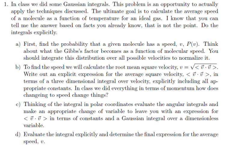 Solved 1. In class we did some Gaussian integrals. This | Chegg.com