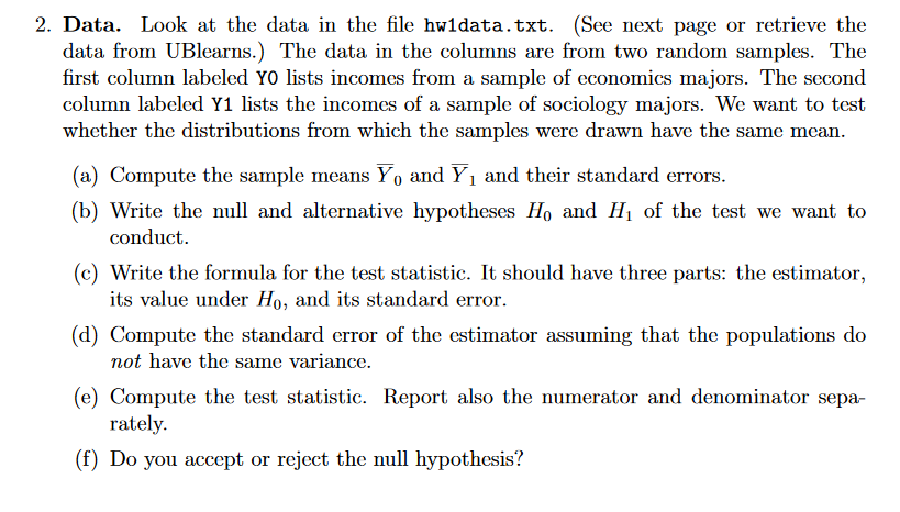 Solved 2. Data. Look at the data in the file hw1data.txt. | Chegg.com