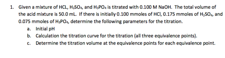 Given a mixture of HCL, H2SO4, and H3PO4 is titrated | Chegg.com