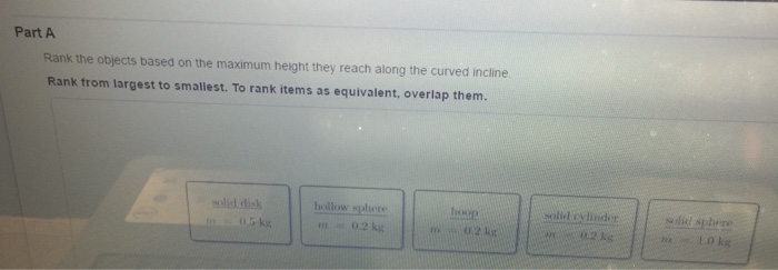Solved Rank the objects based on the maximum height they | Chegg.com