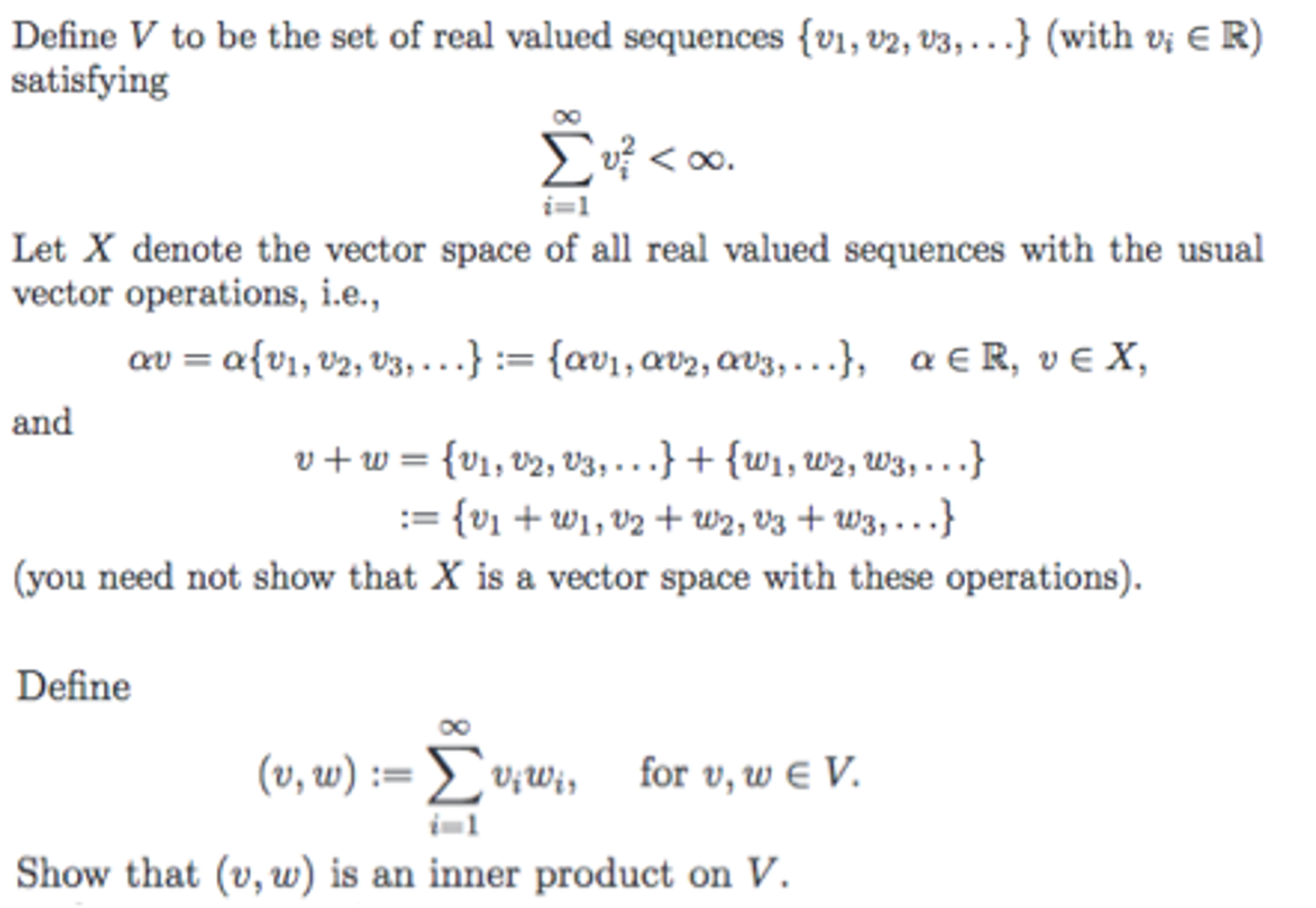 Solved Define V to be the set of real valued sequences {v_1, | Chegg.com