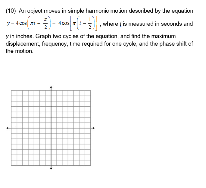 Solved An object moves in simple harmonic motion described | Chegg.com