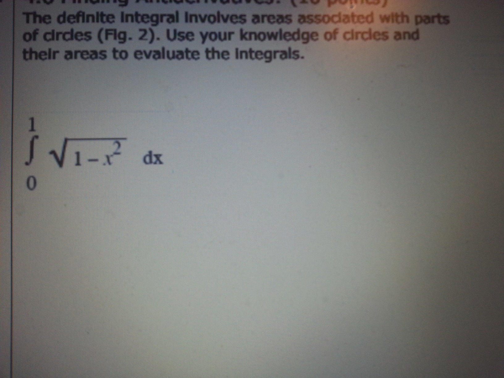 Solved: The Definite Integral Involves Areas Associated Wi... | Chegg.com