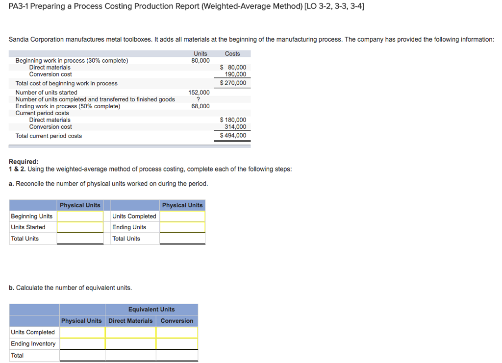 Solved PA3-1 Preparing a Process Costing Production Report | Chegg.com