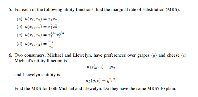 Solved 5. For each of the following utility functions, find | Chegg.com