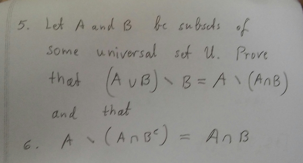 Solved Let A And B Be Subsets Of Some Universal Set U Prove