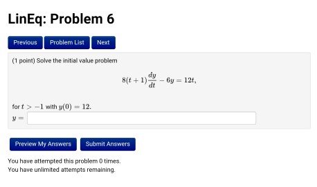 Solved: Solve The Initial Value Problem 8(t + 1) Dy/dt - 6... | Chegg.com