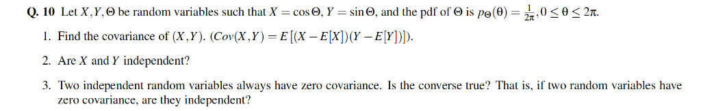Solved Let X, Y, Theta be random variables such that X = cos | Chegg.com