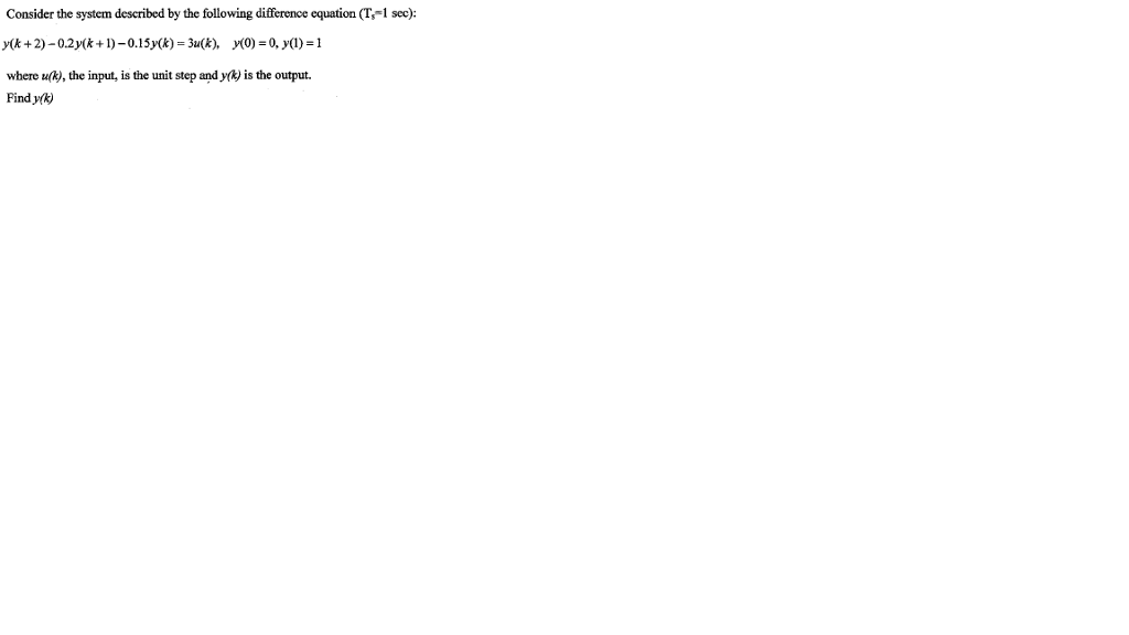 solved-consider-the-system-described-by-the-following-chegg