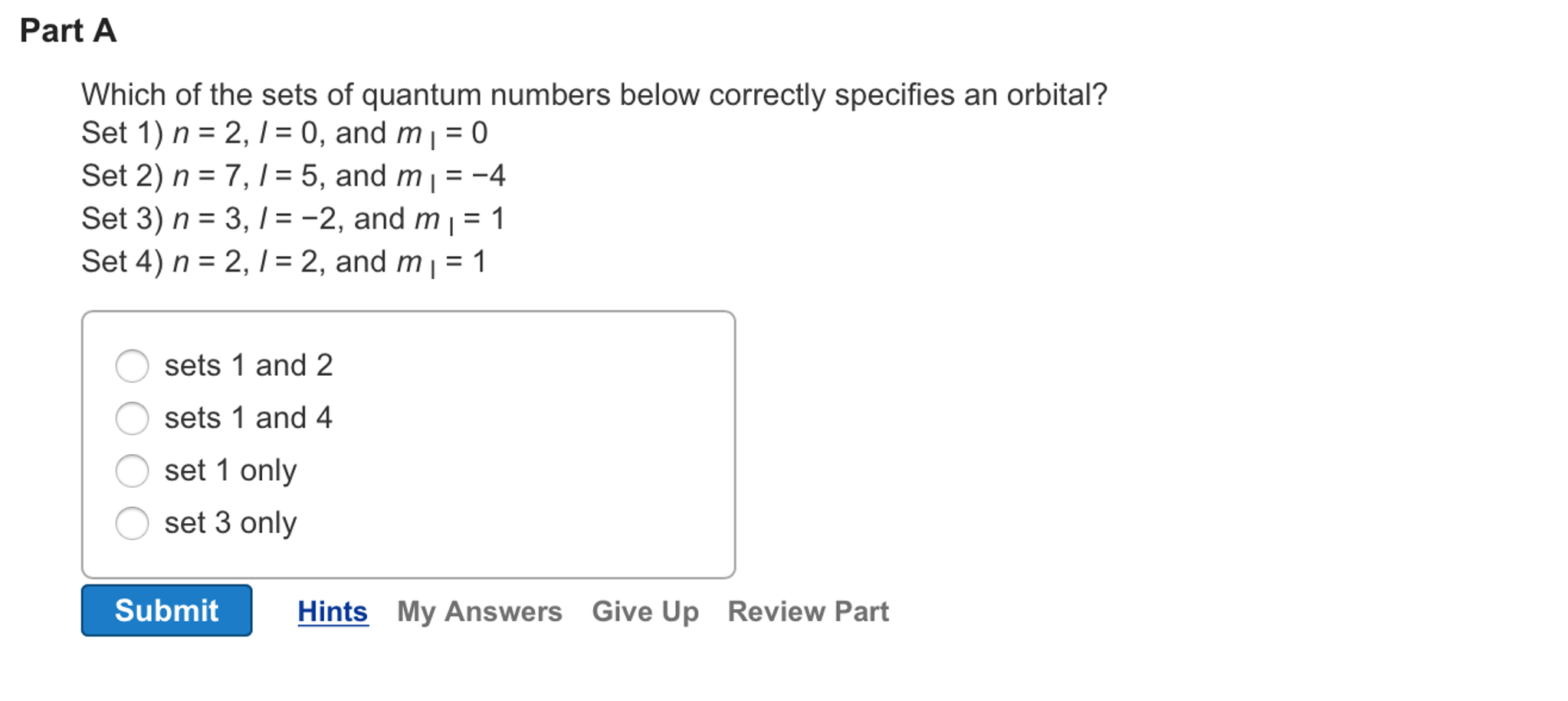 Solved Which of the sets of quantum numbers below correctly | Chegg.com