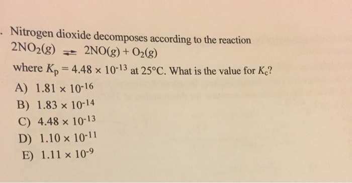 Solved Nitrogen dioxide decomposes according to the reaction | Chegg.com