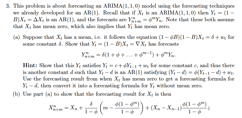 3. This problem is about forecasting an ARIMA(1,1,0) | Chegg.com