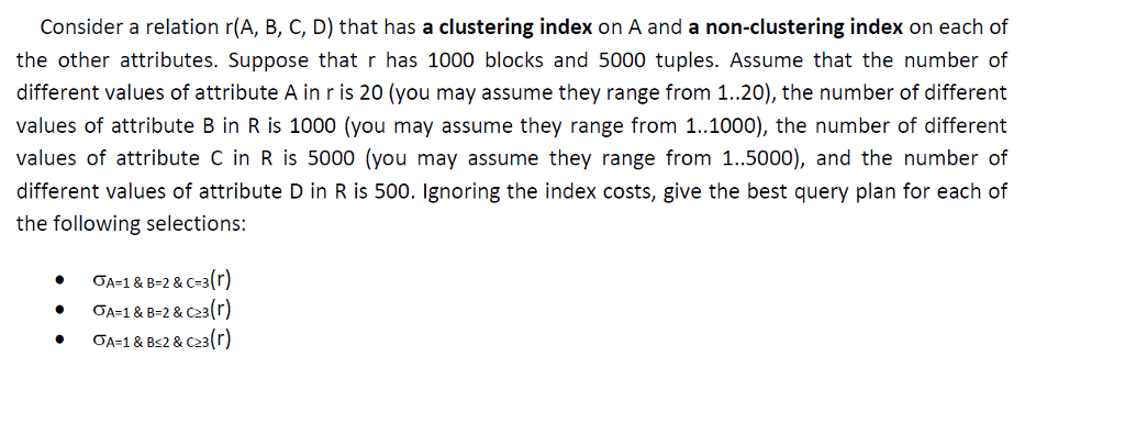 Consider a relation r(A, B, C, D) that has a | Chegg.com