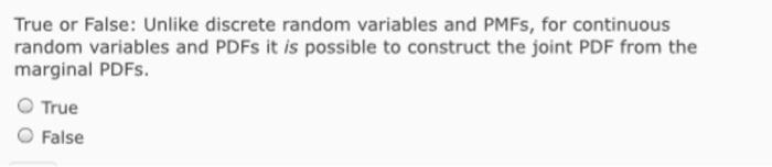 Solved True or False: Unlike discrete random variables and | Chegg.com
