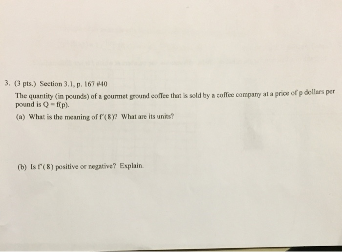 Solved The quantity (in pounds) of a gourmet ground coffee | Chegg.com