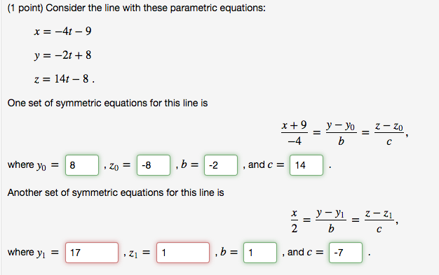 Solved Consider the line with these parametric equations: | Chegg.com