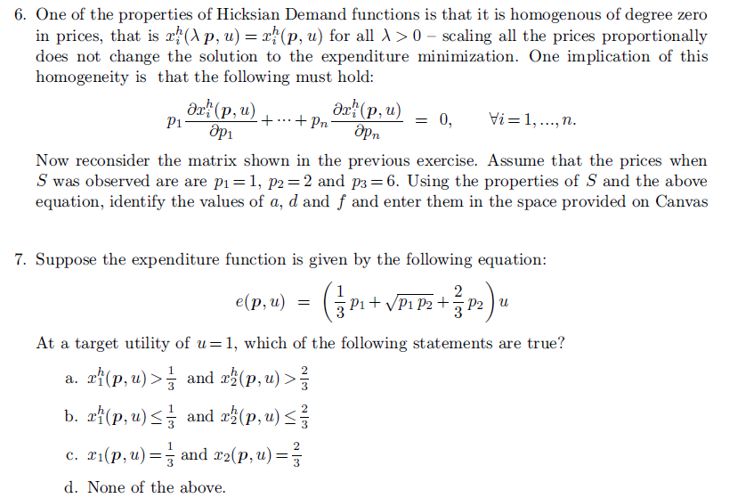 Solved 6. One of the properties of Hicksian Demand functions | Chegg.com
