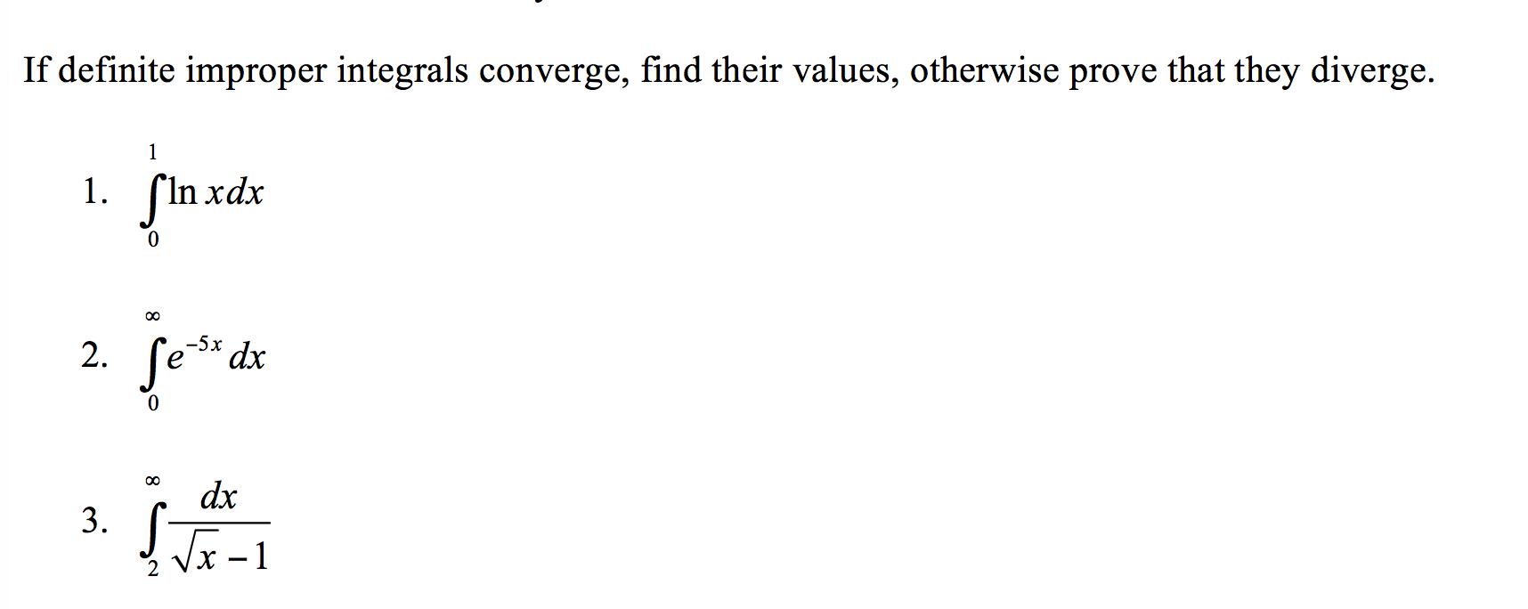 Solved If definite improper integrals converge, find their | Chegg.com