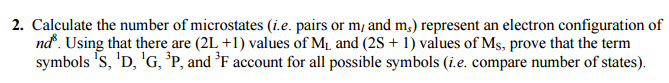Solved Calculate the number of microstates (i.e. pairs or | Chegg.com