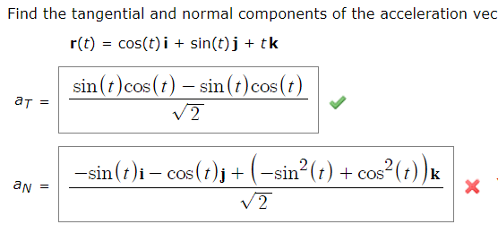 Solved Find the tangential and normal components of the | Chegg.com