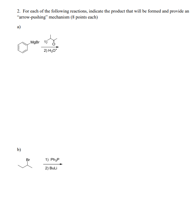 Solved 2. For each of the following reactions, indicate the | Chegg.com