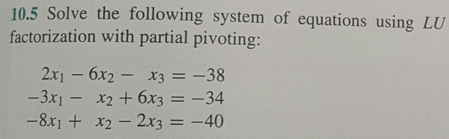 Solve The Following System Of Equations Using Lu