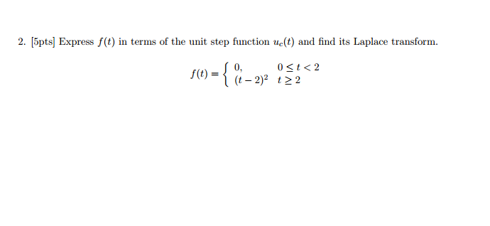 Solved Express f(t) in terms of the unit step function | Chegg.com