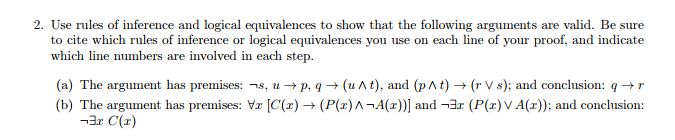 Solved 2. Use rules of inference and logical equivalences to | Chegg.com