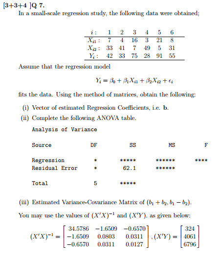 Solved 3+3+4 ]Q 7 In a small-scale regression study, the | Chegg.com