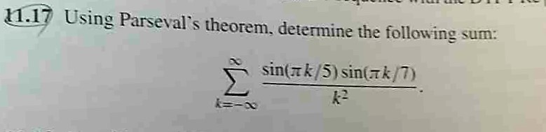 Solved Using Parseval's theorem, determine the following | Chegg.com