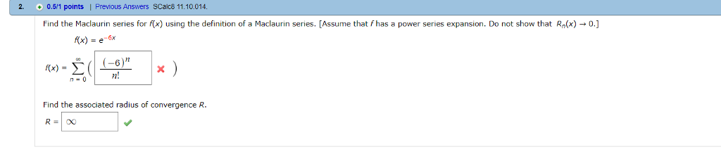 Solved Find the Maclaurin series for f(x) using the | Chegg.com