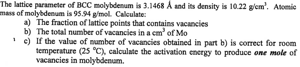 The lattice parameter of BCC molybdenum is 3.1468 Á | Chegg.com