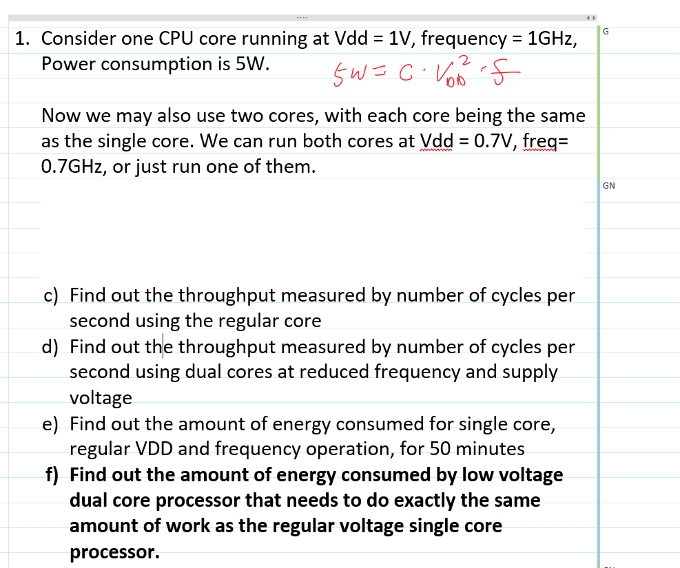 Solved 1. Consider one CPU core running at Vdd 1V, frequency | Chegg.com