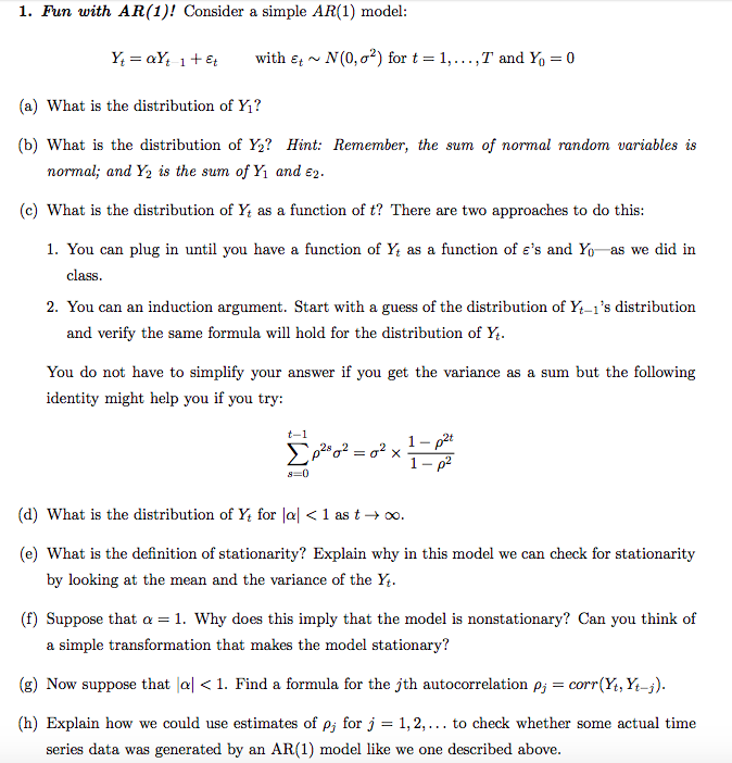 Solved 1. Fun with AR(1)! Consider a simple AR(1) model: | Chegg.com