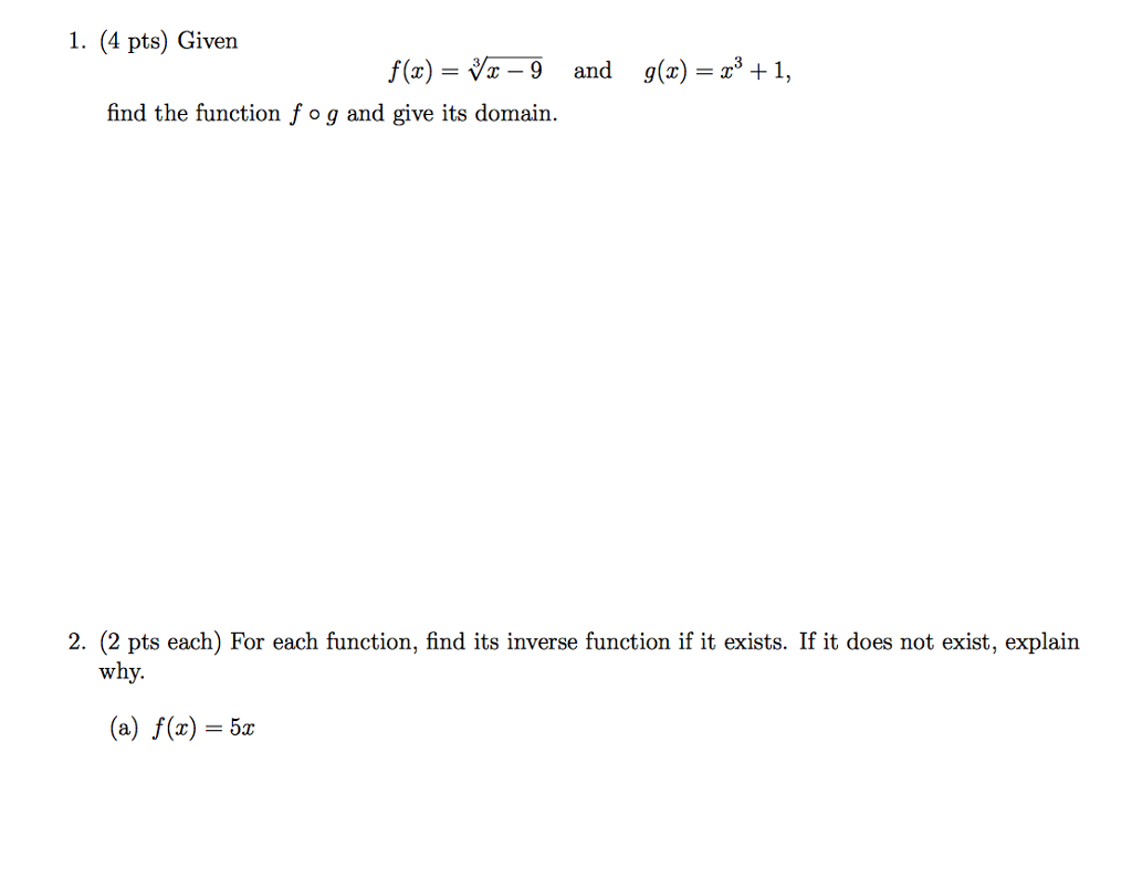 Solved 1. (4 pts) Given g(x)=x3+1, f(x)=yz-9 find the | Chegg.com Solved 1. (4 pts) Given g(x)=x3+1, f(x)=yz-9 find the | Chegg.com