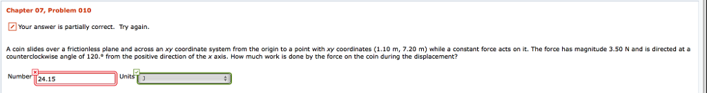 Solved Chapter 07, Problem 01O Your answer is partially | Chegg.com