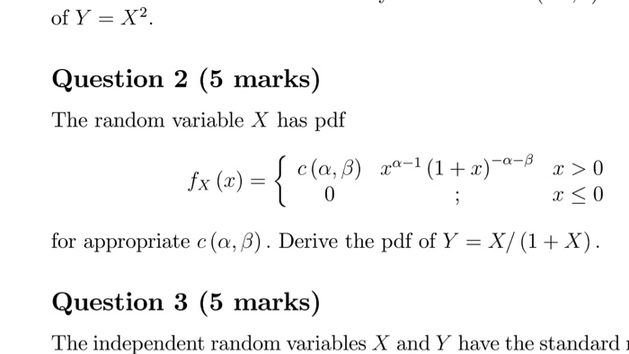 Solved The random variable X has pdf f_X(x) = {c(alpha, | Chegg.com